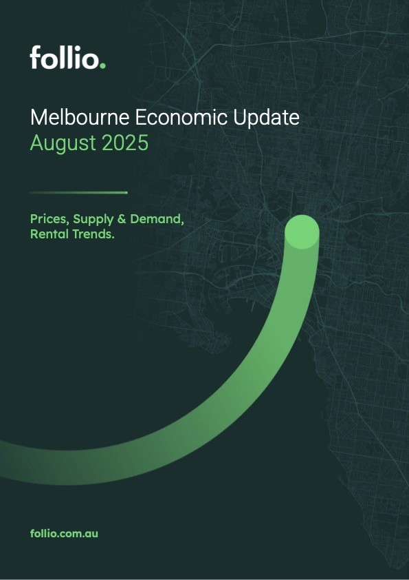 Melbourne Economic Update - August 2025 - Follio
