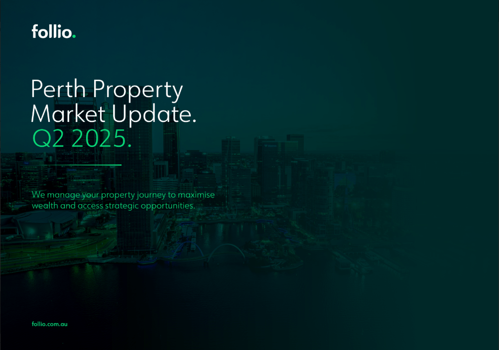 Perth Property Market Update - Q2 - Follio